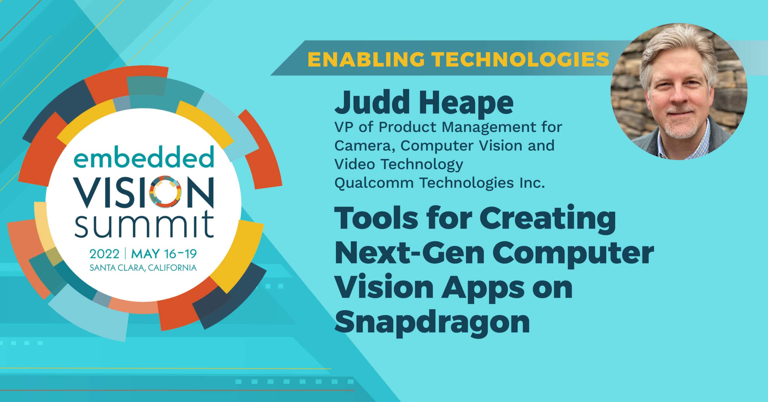 Tools for Creating Next-Gen Computer Vision Apps on Snapdragon - 2022 ...