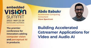 Building Accelerated GStreamer Applications for Video and Audio AI - 2023 Summit