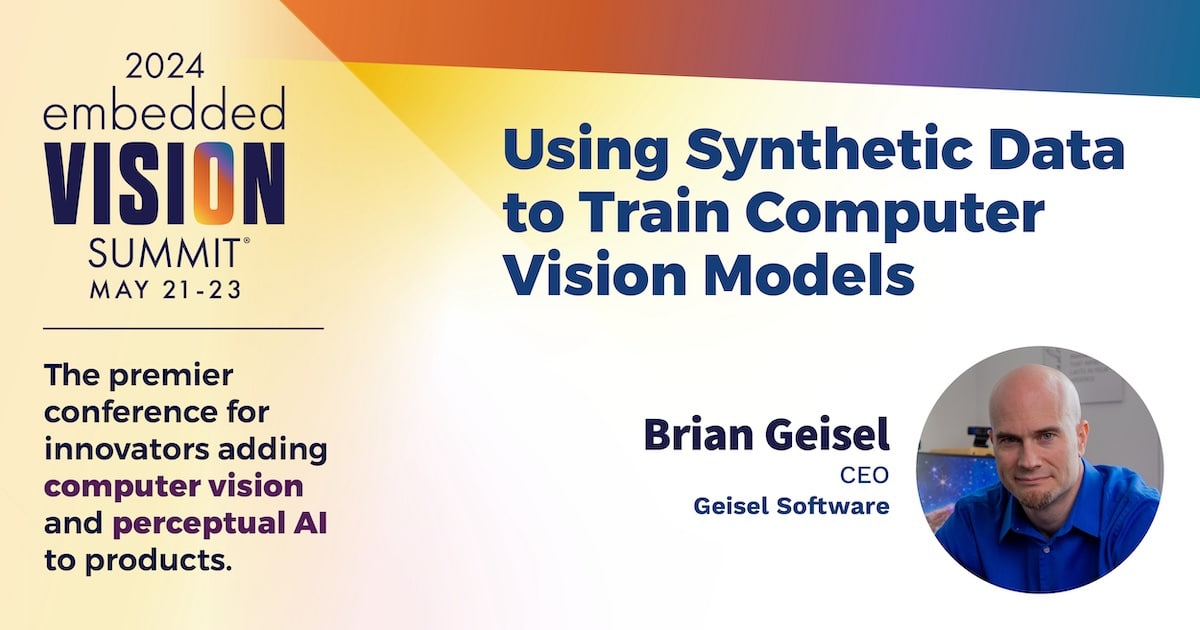 Using Synthetic Data to Train Computer Vision Models - 2024 Summit