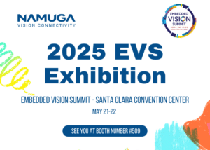 NAMUGA to Exhibit at the 2025 Embedded Vision Summit - 2025 Summit