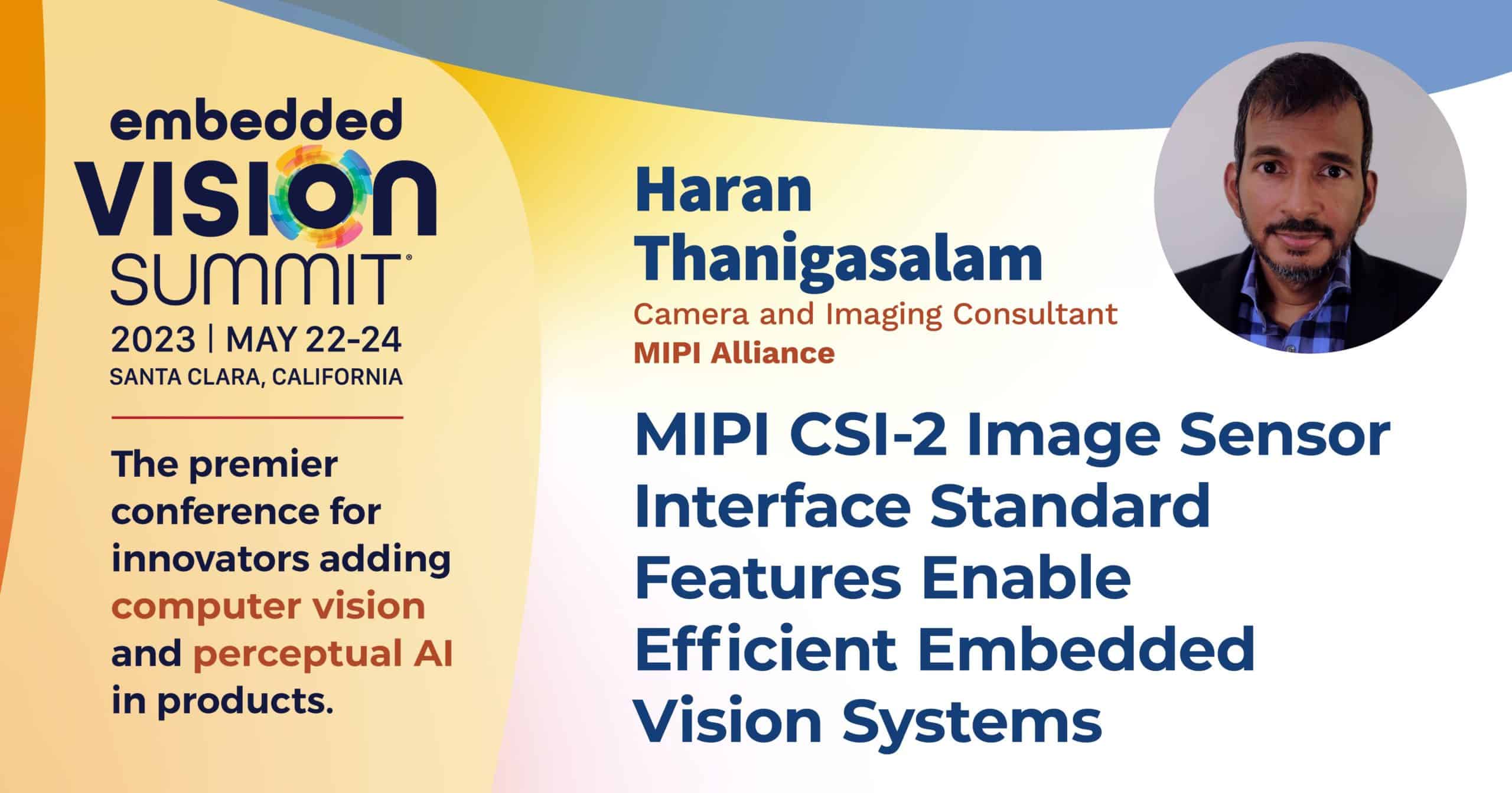 MIPI CSI-2 Image Sensor Interface Standard Features Enable Efficient Embedded Vision Systems ...