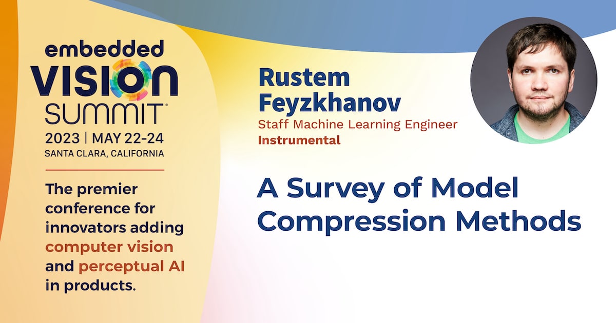 A Survey of Model Compression Methods - 2023 Embedded Vision Summit